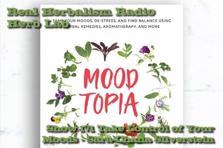 171.Take Control of Your Moods - Moodtopia | The Practical Herbalist